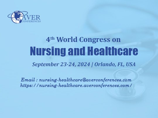 4th World Congress on Nursing & Healthcare